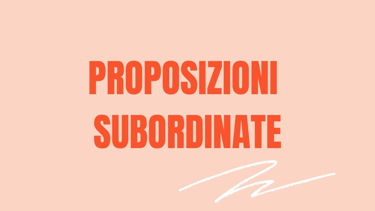 TABELLA DELLE PROPOSIZIONI SUBORDINATE